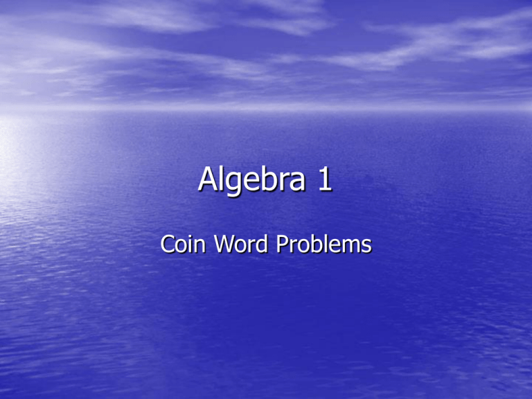 Coin Word Problems Coin Word Problems