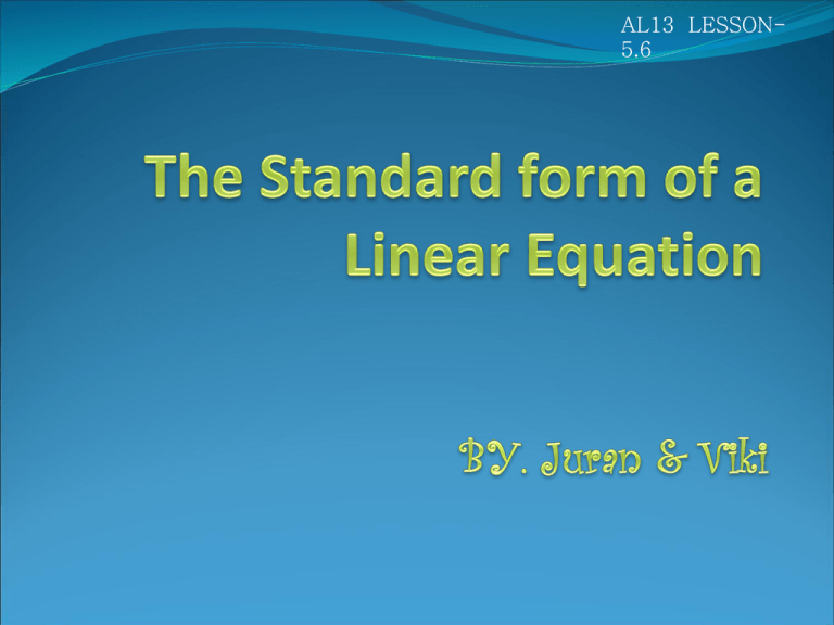 Lesson 5 6 The Standard Form Of A Linear Equation