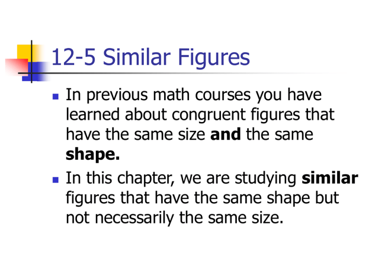 12 5 Similar Figures 12 5 Similar Figures