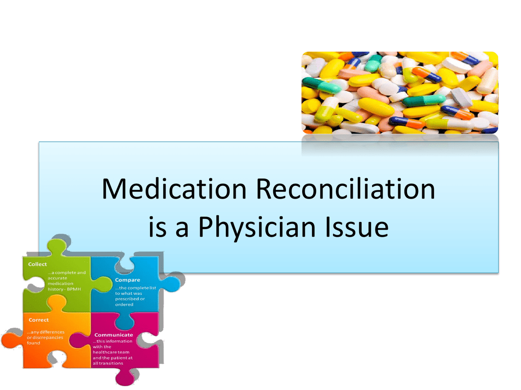 The Medication Reconciliation Powerpoint Presentation 
