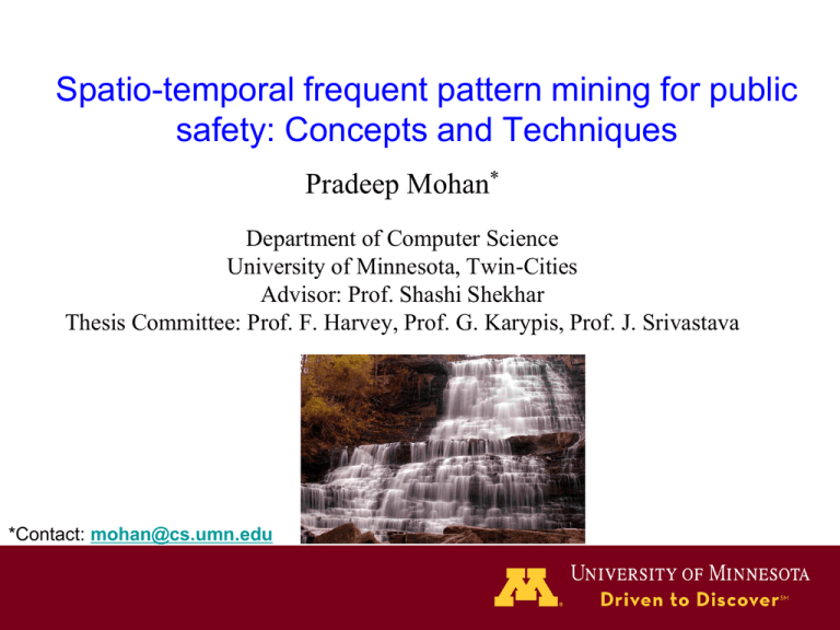 Spatio temporal Frequent Pattern Mining For Public Safety