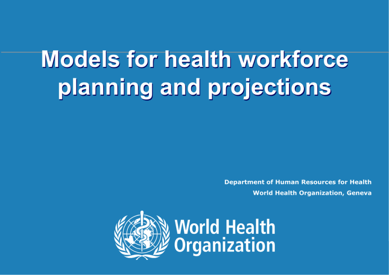 HRH planning and projections