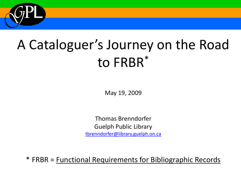 A Cataloguer's Journey - University of Waterloo Library