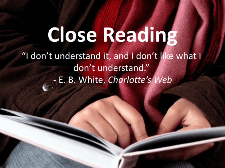 Close Reading Close Reading