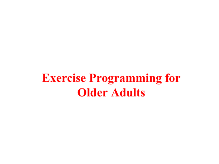 Exercise Programs For Older Adults Exercise Programs For Older Adults