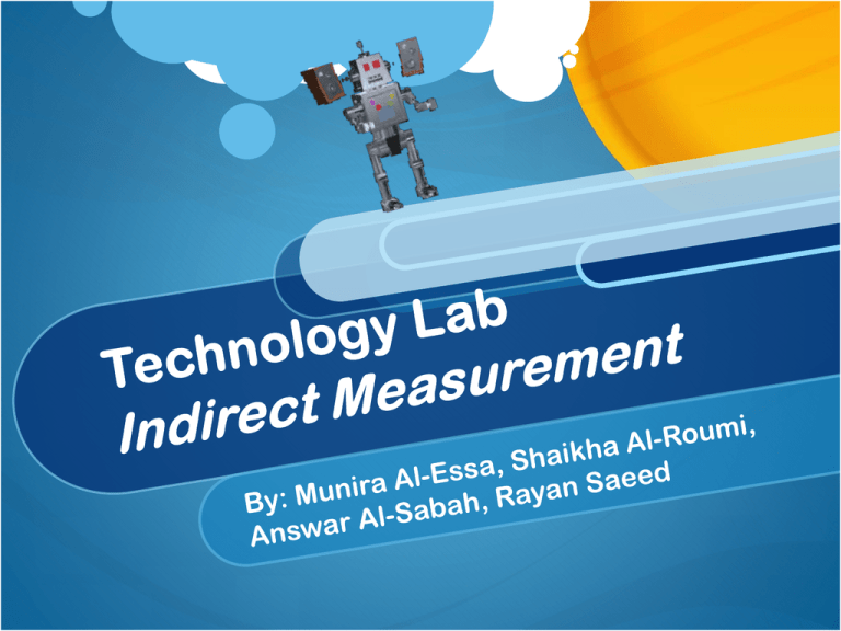 Technology Lab Indirect Measurement MsDeAnne BBS Math