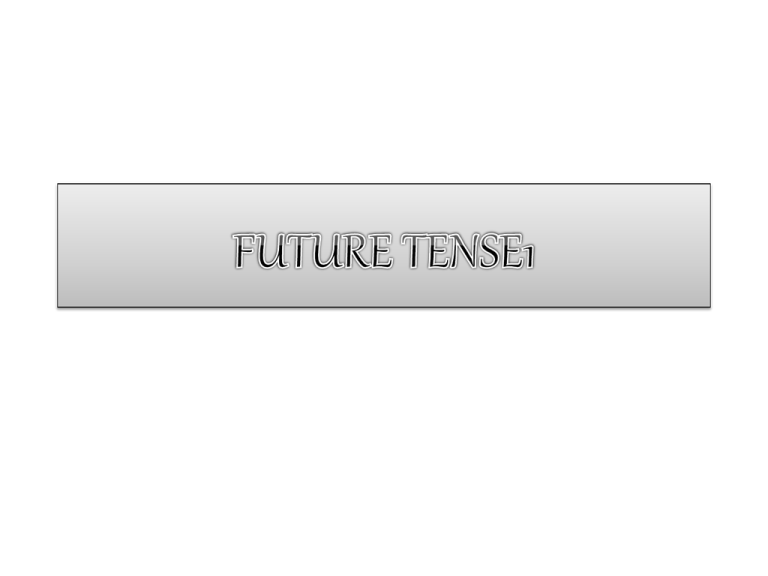 Future Tense Future Tense