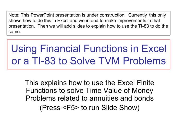 Using Excel Financial Functions To Solve TVM Problems