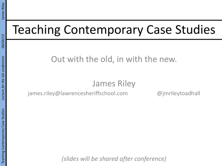 Teaching Contemporary Case Studies Teaching Contemporary Case Studies