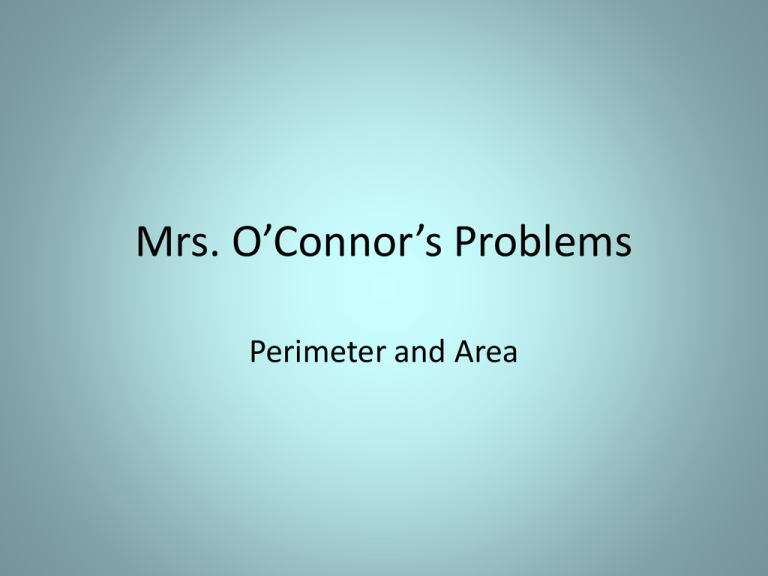 Mrs Oconnor s Problems