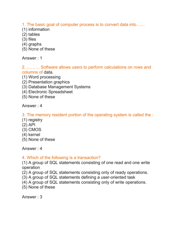 1 The Basic Goal Of Computer Process Is To Convert Data Into 1
