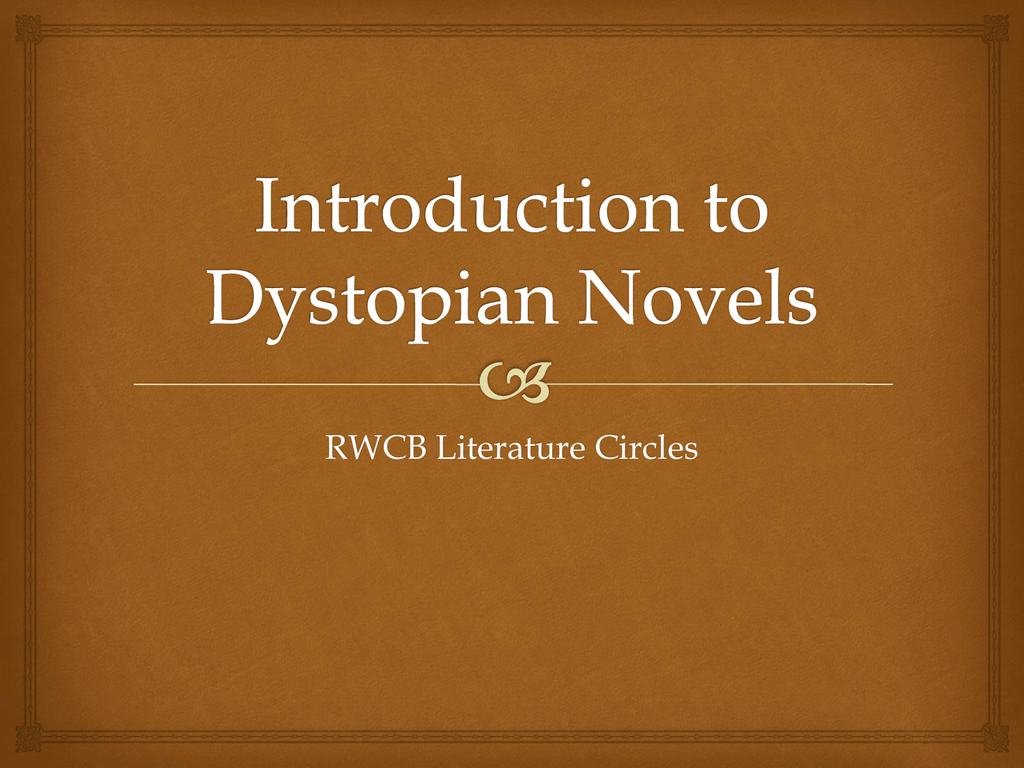 Introduction To Dystopian Novels