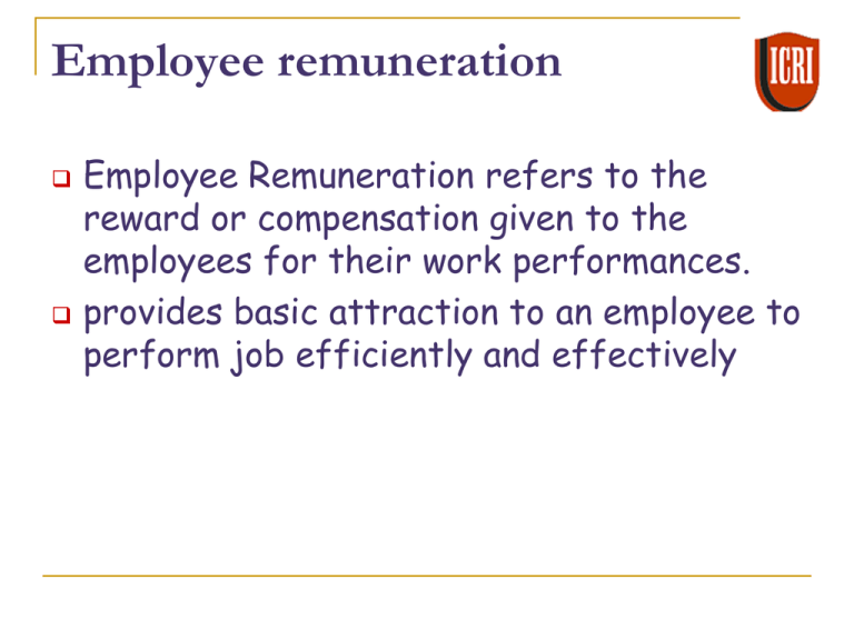 Factors Influencing Employee Remuneration Factors Influencing Employee Remuneration