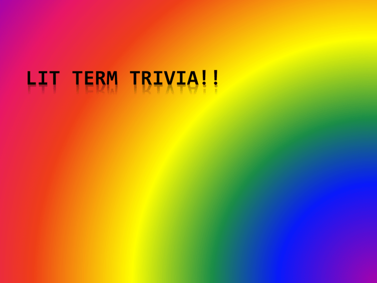 Lit Term Trivia 