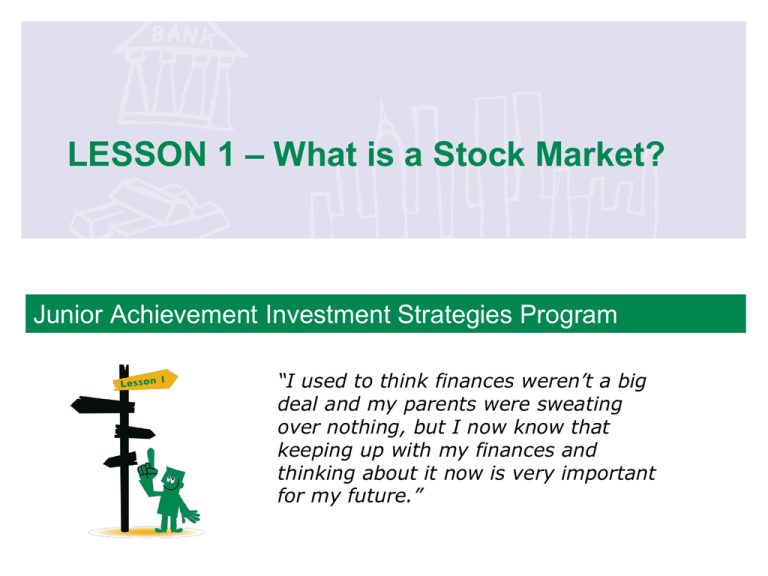 LESSON 1 What Is A Stock Market 
