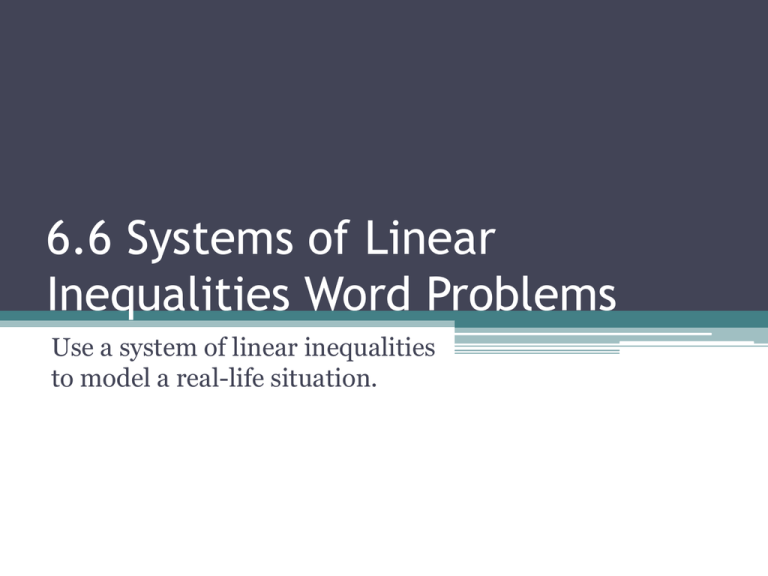 7 6 Systems Of Linear Inequalities Word Problems