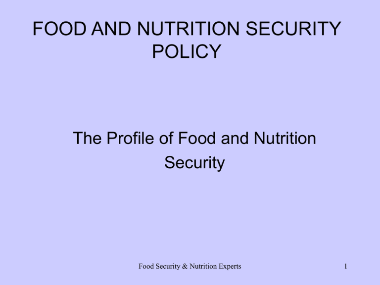 Food security and nutrition policy
