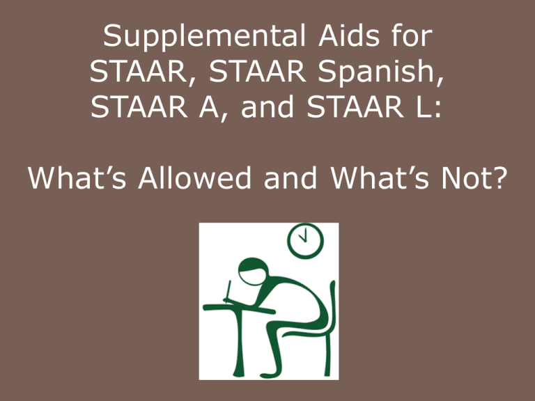 STAAR Supplemental Aids: What's Allowed & What's Not