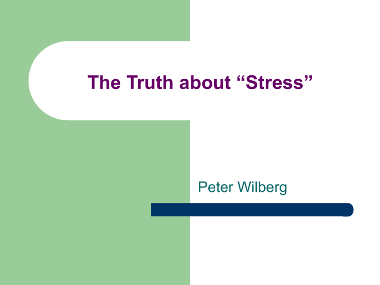 The Truth About Stress the-truth-about-stress