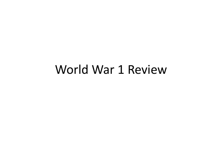 World War 1 Review World War 1 Review