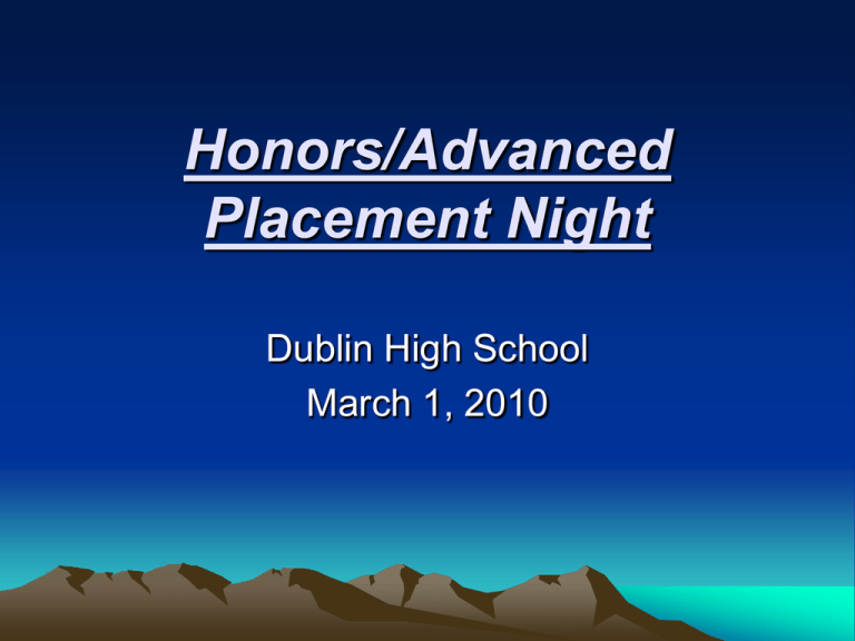 Honors Advanced Placement Night Honors Advanced Placement Night