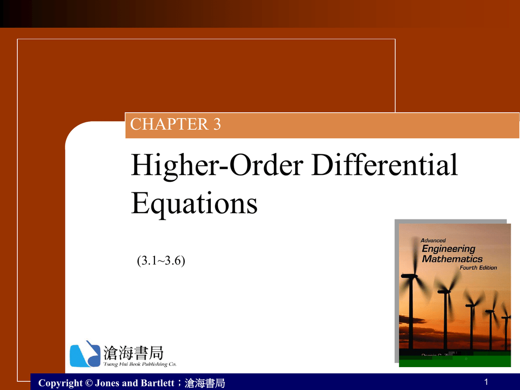 Higher Order Differential Equations Higher Order Differential Equations