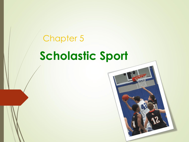 Chapter 5 Scholastic Sport