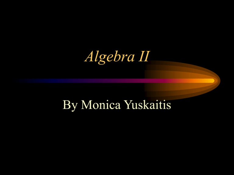 Algebra II World Of Teaching