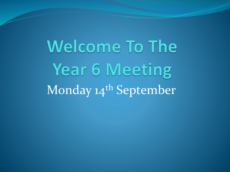 Welcome To The Year 6 Workshop