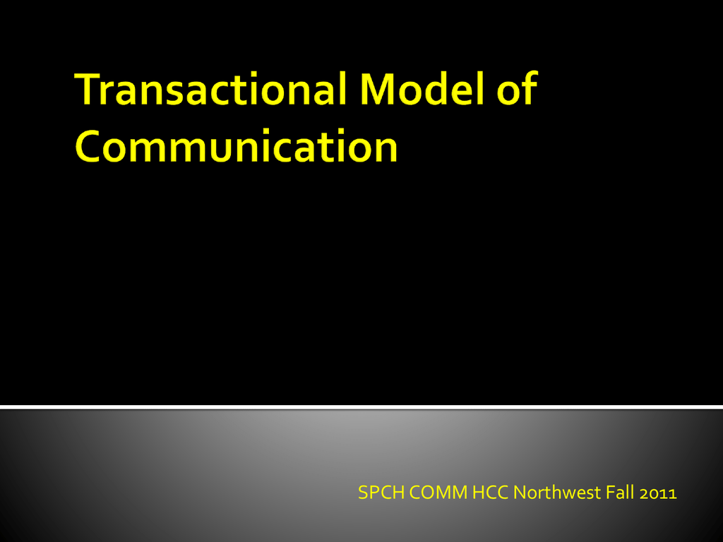 Transactional Model Of Communication