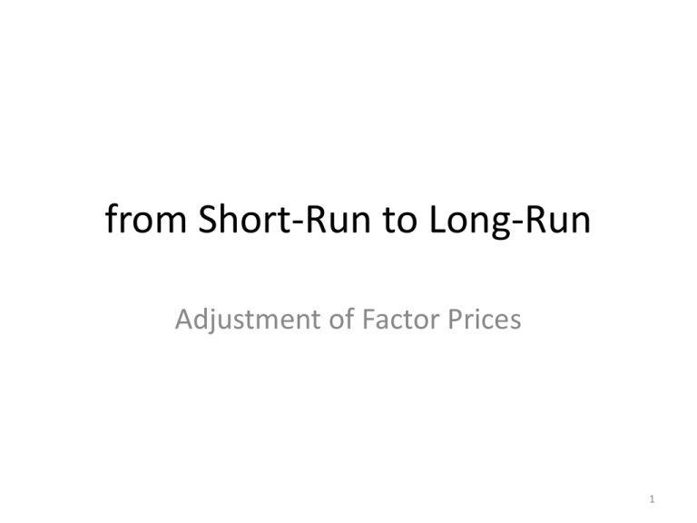 The Adjustment Of Factor Prices The Adjustment Of Factor Prices