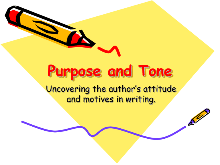 Purpose And Tone Macmillanlanguagearts