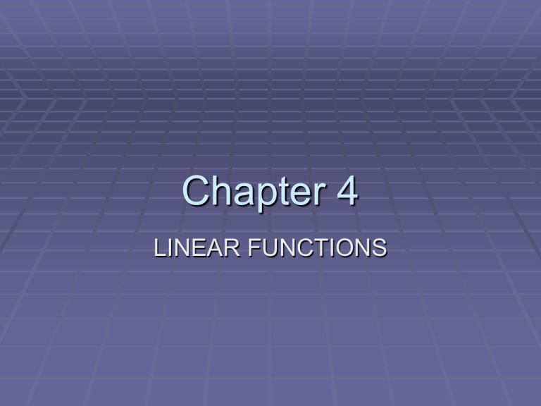 Chapter 4 Linear Functions
