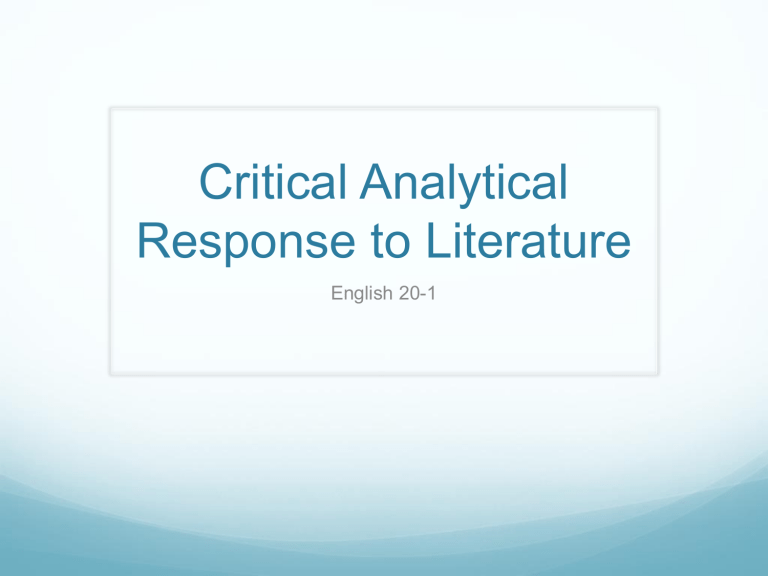 Critical Analytical Response To Literature