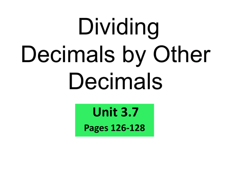 3 7 Dividing Decimals By Decimals 3 7 Dividing Decimals By Decimals