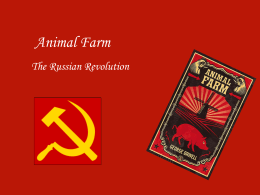 Comparison of Animal Farm Characters to the Russian Revolution