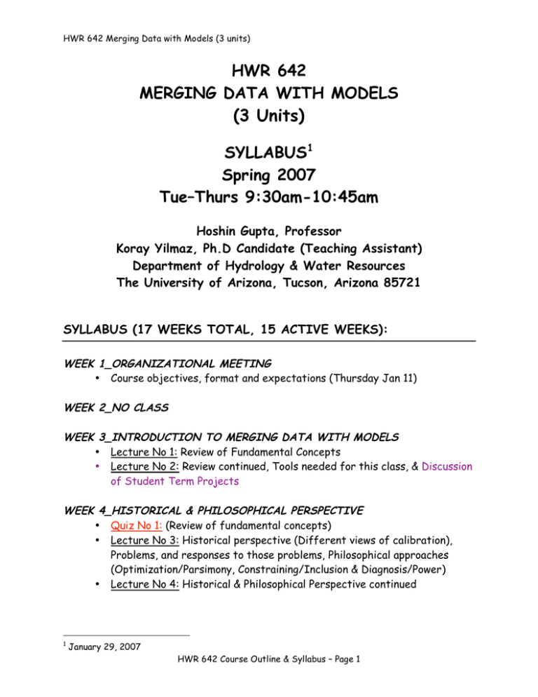 3 Units HWR 642 MERGING DATA WITH MODELS SYLLABUS 3 Units HWR 642 MERGING DATA WITH MODELS SYLLABUS