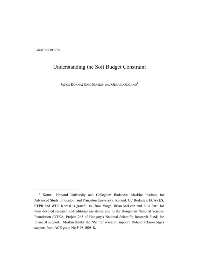 Understanding The Soft Budget Constraint Understanding The Soft Budget Constraint