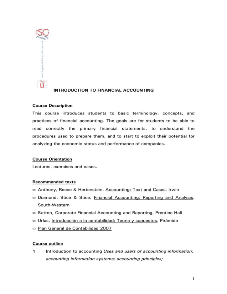 INTRODUCTION TO FINANCIAL ACCOUNTING Course Description INTRODUCTION TO FINANCIAL ACCOUNTING Course Description