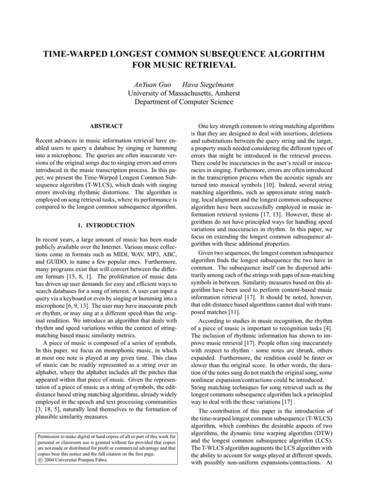 TIME WARPED LONGEST COMMON SUBSEQUENCE ALGORITHM FOR MUSIC RETRIEVAL 