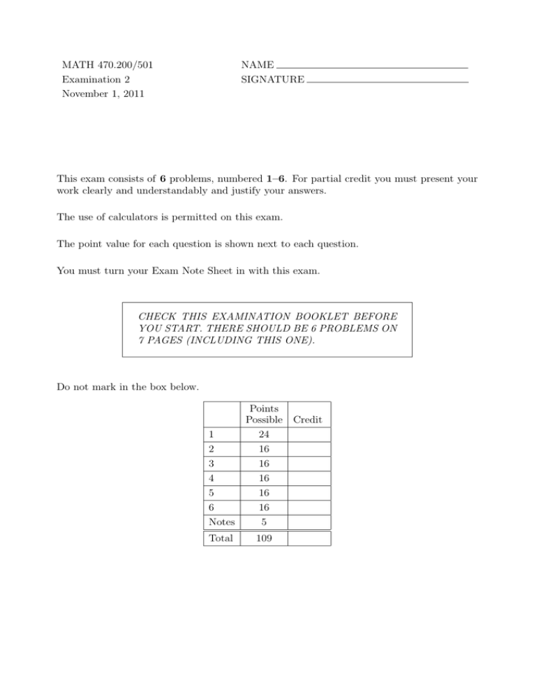 MATH 470 200 501 NAME Examination 2 SIGNATURE MATH 470 200 501 NAME Examination 2 SIGNATURE