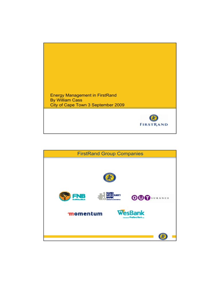 Energy Management In FirstRand FirstRand PowerPoint Heading By William Cass