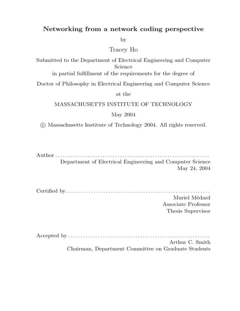 Networking from a network coding perspective Tracey Ho