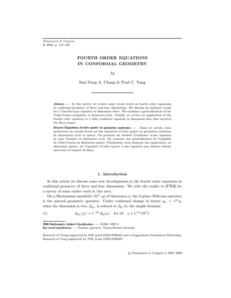 FOURTH ORDER EQUATIONS IN CONFORMAL GEOMETRY By