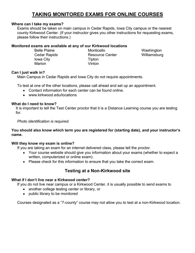 TAKING MONITORED EXAMS FOR ONLINE COURSES