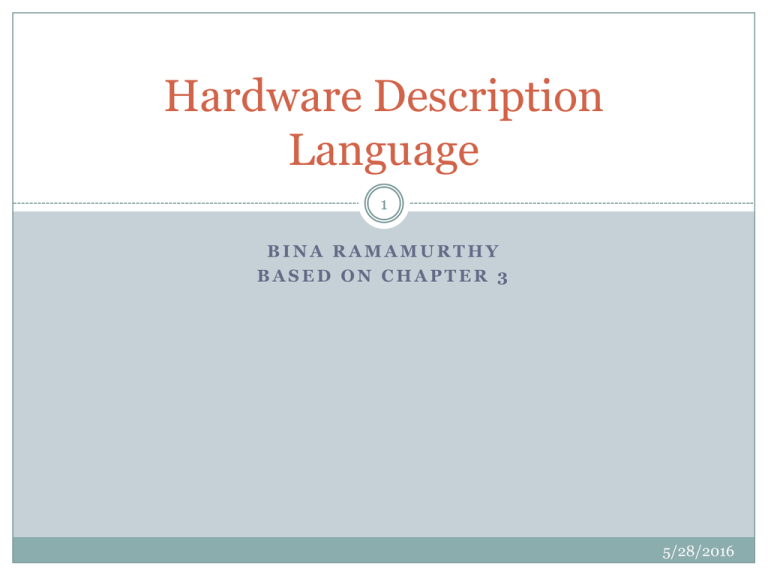 Hardware Description Language Hardware Description Language