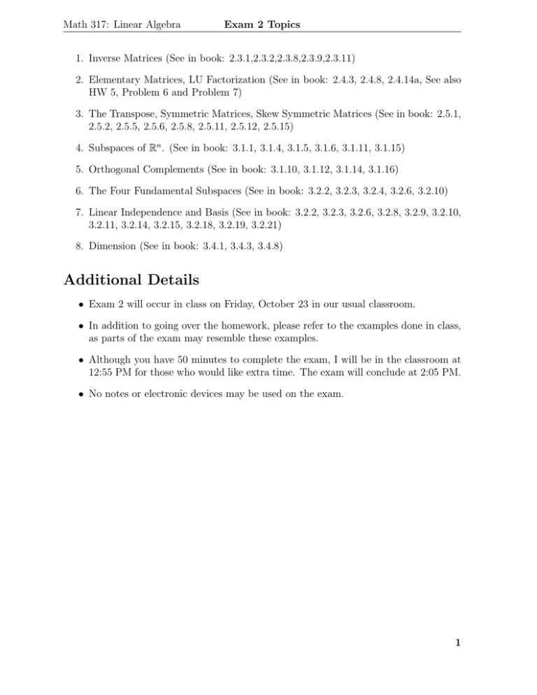Math 317 Linear Algebra Exam 2 Topics Math 317 Linear Algebra Exam 2 Topics