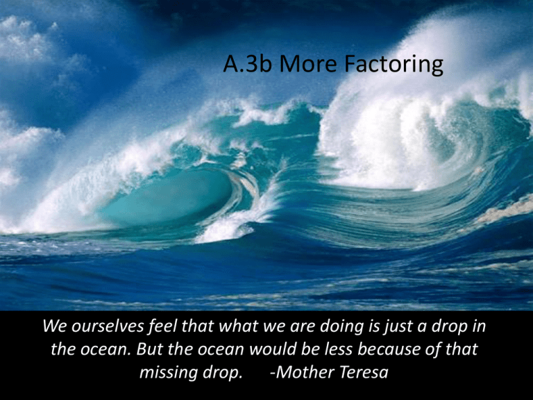 A 3b More Factoring
