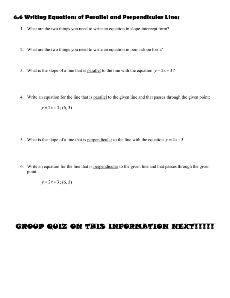 6 6 Writing Equations Of Parallel And Perpendicular Lines