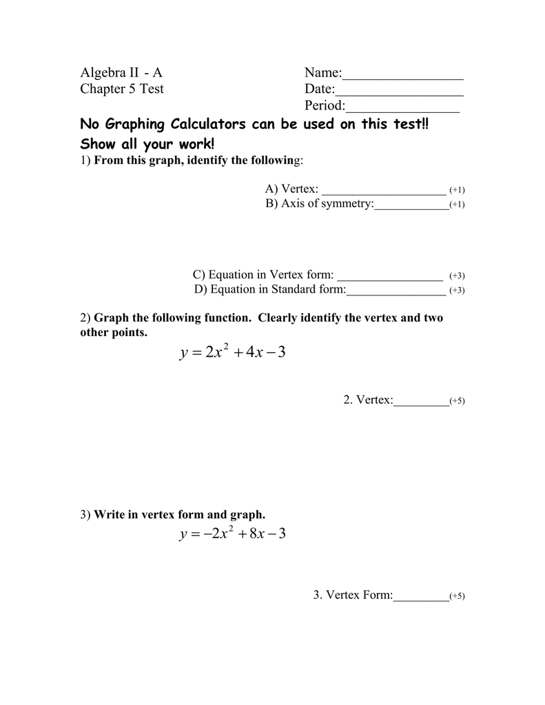 Algebra II A Name Chapter 5 Test Algebra II A Name Chapter 5 Test